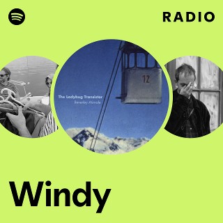 Windy Radio | Spotify Playlist