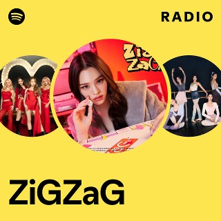 ZiGZaG Radio - playlist by Spotify | Spotify