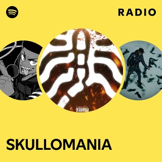 SKULLOMANIA Radio | Spotify Playlist