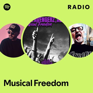 Musical Freedom Radio - playlist by Spotify | Spotify