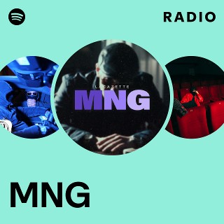 MNG Radio | Spotify Playlist