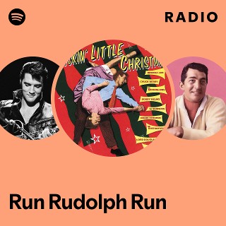 Run Rudolph Run Radio | Spotify Playlist