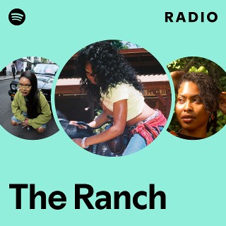 The Ranch Radio - playlist by Spotify | Spotify