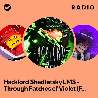 Hacklord Shedletsky LMS - Through Patches of Violet (From 'Limbus Company') - Epic Version Radio ...