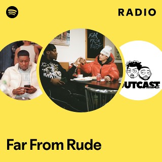 Far From Rude Radio | Spotify Playlist