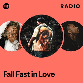 Fall Fast in Love Radio - playlist by Spotify | Spotify