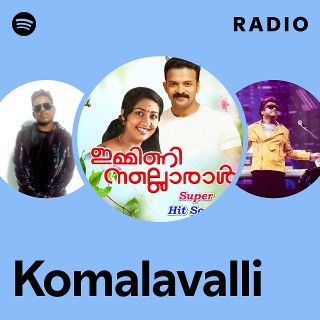 Komalavalli Radio | Spotify Playlist