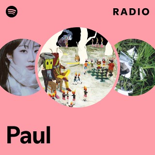 Paul Radio - playlist by Spotify | Spotify