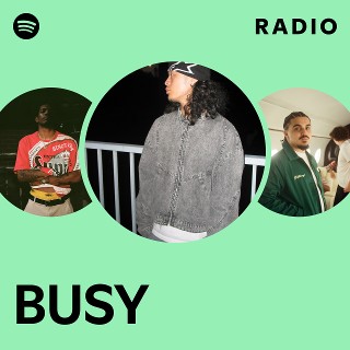 BUSY Radio | Spotify Playlist