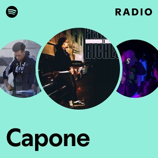 Capone Radio | Spotify Playlist