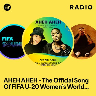 AHEH AHEH - The Official Song Of FIFA U-20 Women’s World Cup Colombia ...