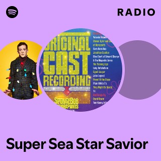 Super Sea Star Savior Radio | Spotify Playlist
