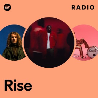 Rise Radio | Spotify Playlist