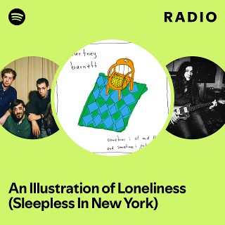 An Illustration of Loneliness (Sleepless In New York) Radio - playlist ...