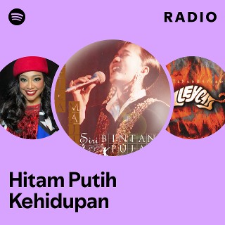 Hitam Putih Kehidupan Radio | Spotify Playlist