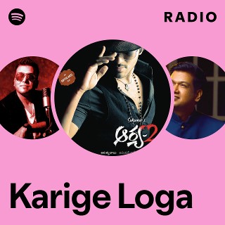 Karige Loga Radio - playlist by Spotify | Spotify