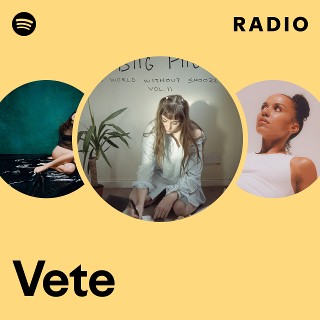 Vete Radio | Spotify Playlist