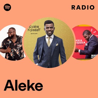 Aleke Radio | Spotify Playlist