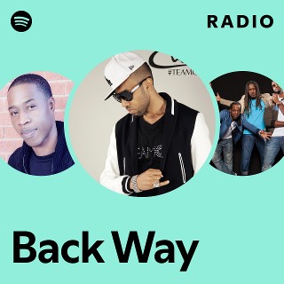 Back Way Radio - playlist by Spotify | Spotify