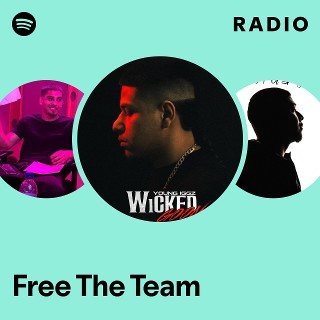 Free The Team Radio | Spotify Playlist