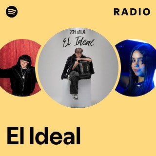 El Ideal Radio - playlist by Spotify | Spotify