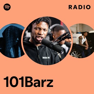 101Barz Radio - playlist by Spotify | Spotify