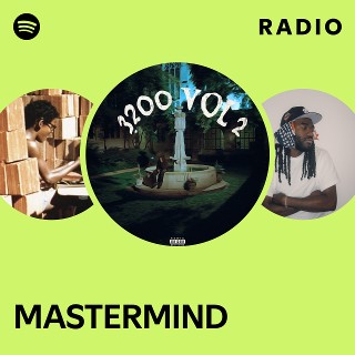 MASTERMIND Radio - playlist by Spotify | Spotify