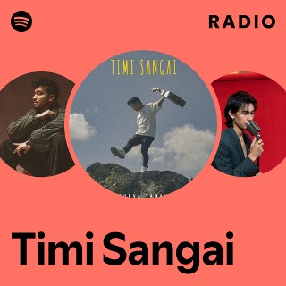 Timi Sangai Radio | Spotify Playlist
