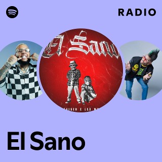 El Sano Radio | Spotify Playlist