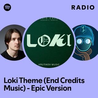 Loki Theme (End Credits Music) - Epic Version Radio | Spotify Playlist