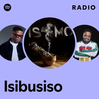 Isibusiso Radio | Spotify Playlist