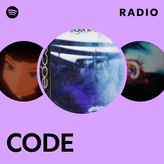 CODE Radio | Spotify Playlist