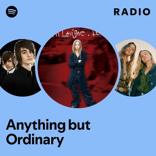 Anything but Ordinary Radio | Spotify Playlist