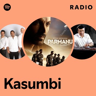 Kasumbi Radio | Spotify Playlist