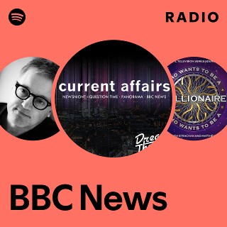 BBC News Radio - playlist by Spotify | Spotify