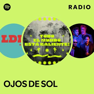 OJOS DE SOL Radio | Spotify Playlist