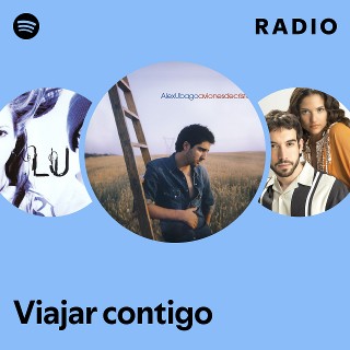 Viajar contigo Radio | Spotify Playlist
