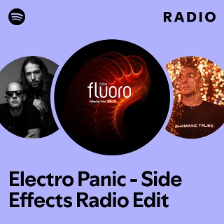 Electro Panic - Side Effects Radio Edit Radio | Spotify Playlist