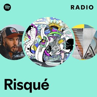 Risqué - Original Mix Radio | Spotify Playlist