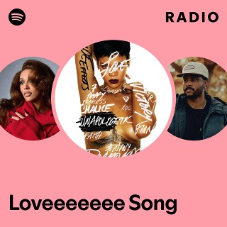 Loveeeeeee Song Radio | Spotify Playlist