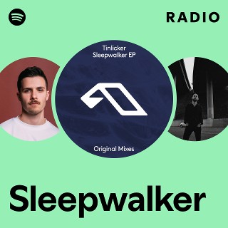Sleepwalker Radio | Spotify Playlist