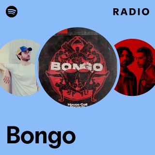 Bongo Radio - playlist by Spotify | Spotify
