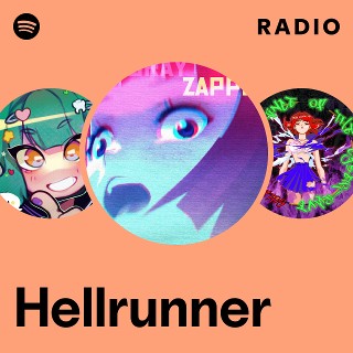Hellrunner Radio | Spotify Playlist