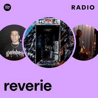 reverie Radio - playlist by Spotify | Spotify