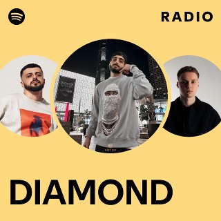 DIAMOND Radio - playlist by Spotify | Spotify