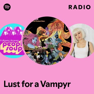 Lust for a Vampyr Radio - playlist by Spotify | Spotify