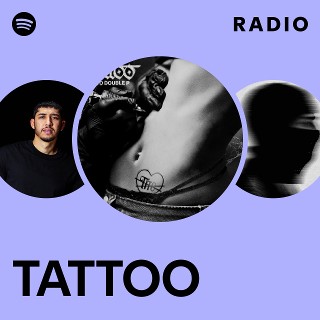 TATTOO Radio | Spotify Playlist
