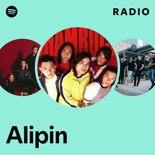 Alipin Radio | Spotify Playlist