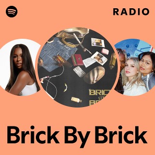 Brick By Brick Radio | Spotify Playlist