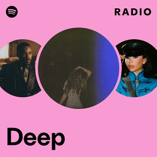 Deep Radio - playlist by Spotify | Spotify